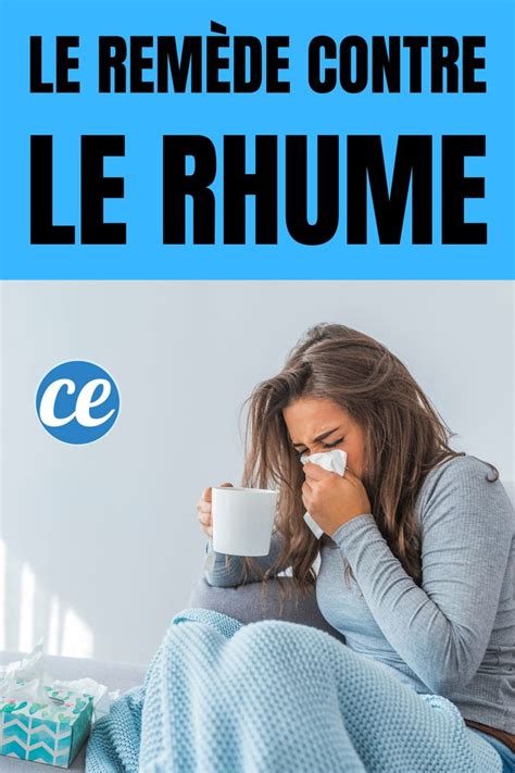 Le Remède Naturel Contre Le Rhume à Lefficacité Prouvée Depuis Bien Longtemps Remède Naturel