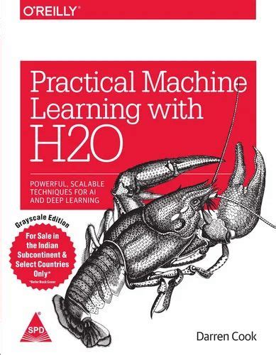 Practical Machine Learning With H2o Powerful Scalable Techniques For