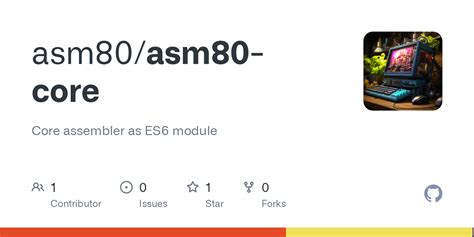 Github Asm80 Asm80 Core Core Assembler As Es6 Module