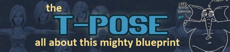 The T Pose All About This Mighty Blueprint Animator Island