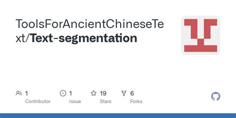 Github Toolsforancientchinesetexttext Segmentation