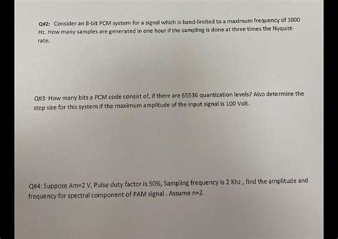 Solved Qu2 Consider An 8 Bit Pcm System For A Signal Which