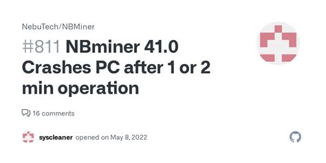 NBminer Crashes PC After Or Min Operation Issue NebuTech NBMiner GitHub
