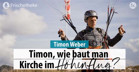 60 Timon Wie Baut Man Kirche Im Höhenflug Frischetheke Podcast