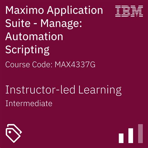Maximo Application Suite Manage Automation Scripting Code Max4337g Credly