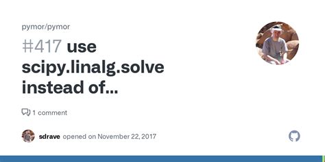 Use Scipylinalgsolve Instead Of Numpylinalgsolve · Issue 417 · Pymorpymor · Github