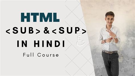 Subscript And Super Script Tag In Html Best Web Development Coursefull