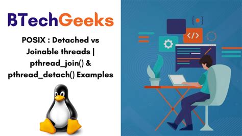 Pthreaddetach Example Posix Detached Vs Joinable Threads Pthread