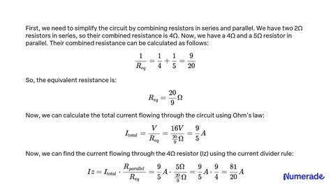 solved for the following given electrical network calculate the