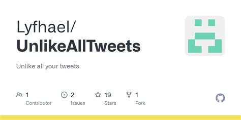 GitHub Lyfhael UnlikeAllTweets Unlike All Your Tweets