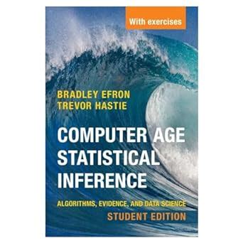 Amazon Computer Age Statistical Inference Student Edition Algorithms Evidence And Data
