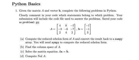 Solved Python BasicsGiven The Matrix A And Vector B Chegg Com