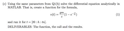 Solved C Using The Same Parameters From Q B Solve The Chegg