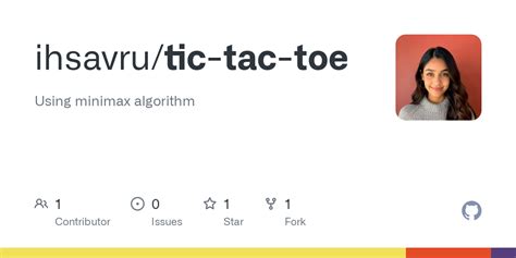 Github Ihsavrutic Tac Toe Using Minimax Algorithm