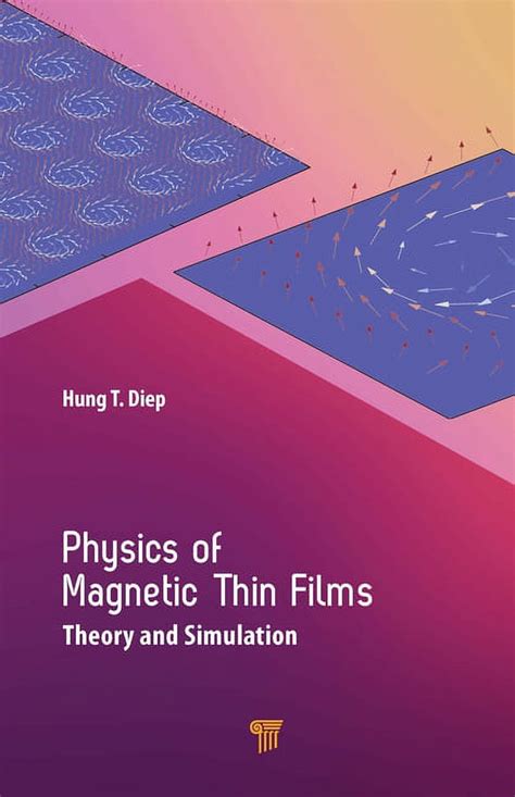 Physics Of Magnetic Thin Films Theory And Simulation Hardcover