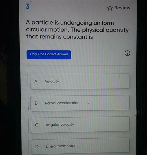 3 review a particle is undergoing uniform circular motion the physical q