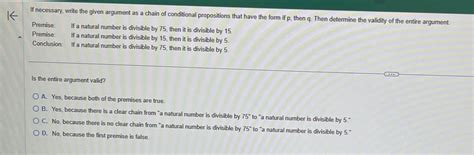 Solved If Necessary Write The Given Argument As A Chain Of