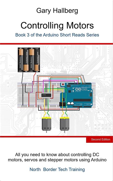 Controlling Motors Book 3 Of The Arduino Short Reads Series Hallberg