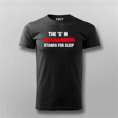 Programming T Tee Perfect For Coders By Teez