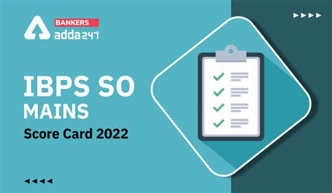 IBPS SO Mains Score Card Out Scorecard Marks Link