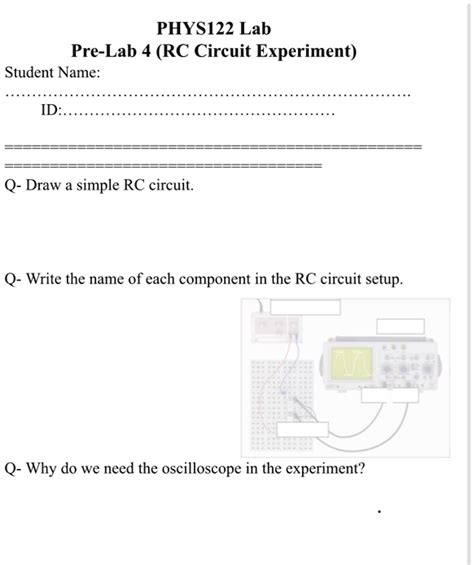 SOLVED PHYS Lab Pre Lab RC Circuit Experiment Student Name ID Q Draw A Simple RC