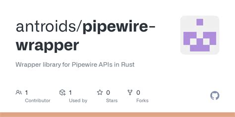 Github Antroidspipewire Wrapper Wrapper Library For Pipewire Apis