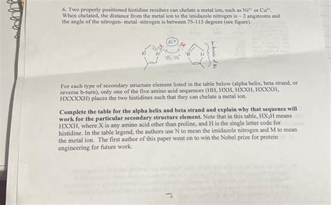 Solved 6 Two Properly Positioned Histidine Residues Can