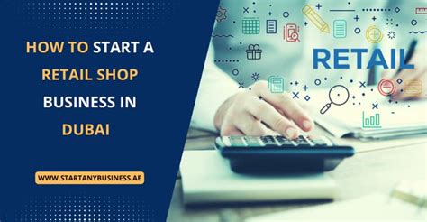 How To Start A Retail Shop Business In Dubai
