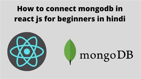 How To Connect Mongodb In React Js In Hindi For Beginners Youtube
