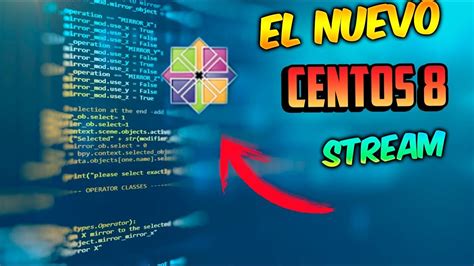 Disponible El Nuevo Centos 8 Y Centos Stream Conversando Las Novedades