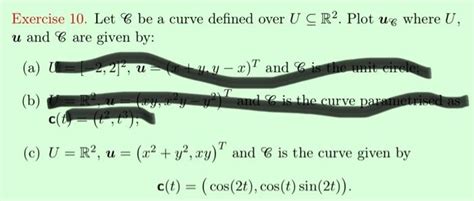 Solved Exercise 10 Let C Be A Curve Defined Over U⊆r2