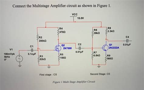 Solved Connect The Multistage Amplifier Circuit As Shown In