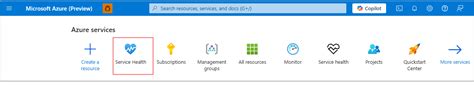azure service health portal 傳統體驗概觀 azure service health microsoft learn