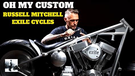 Interview With Russell Mitchell Exile Cycles Exilecycles Oh My