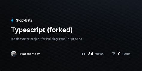 Typescript Forked Stackblitz