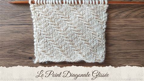 Point Au Tricot Point Diagonale Glissée Youtube