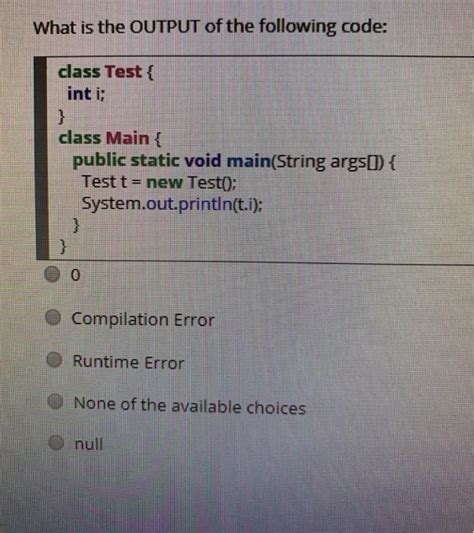 solved what is the output of the following code class test{