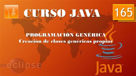 curso java programación genérica creación clases genéricas propias