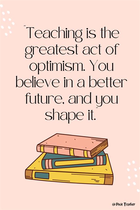 10 Quotes Of Encouragement For Teachers Who Shape The Future