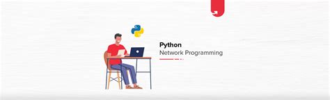Python Network Programming Features Internet Modules Networking Terminologies Upgrad Blog