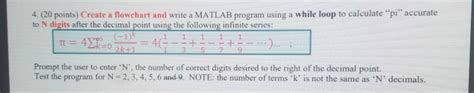 Solved Points Create A Flowchart And Write A MATLAB Chegg