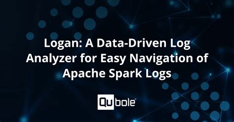 data driven log analyzer for easy navigation of apache spark qubole