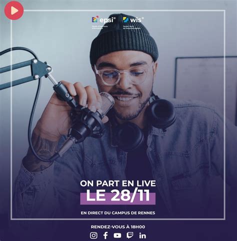 Epsi Et Wis Partent Une Nouvelle Fois En Live En Direct Du Campus De Rennes Pour Parler