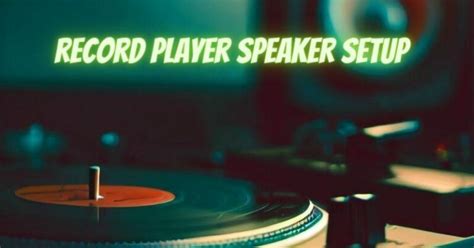 Record Player Speaker Setup All For Turntables