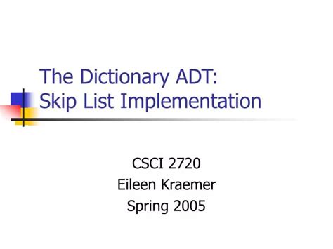 ppt the dictionary adt skip list implementation powerpoint