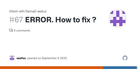 error how to fix · issue 67 · liltom eth llama2 webui · github