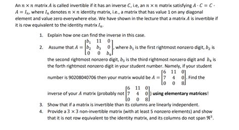 solved an n x n matrix a is called invertible if it has an