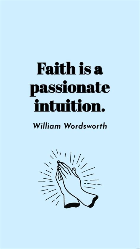 William Wordsworth Faith Is A Passionate Intuition In  Download