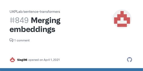 merging embeddings · issue 849 · ukplab sentence transformers · github