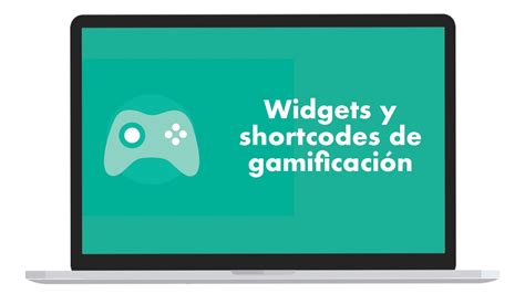 curso de gamificación 10 widgets y shortcodes